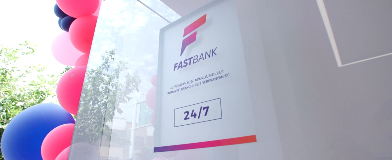Fast Bank Rebrands Its "Armavir" Branch | Fast Bank